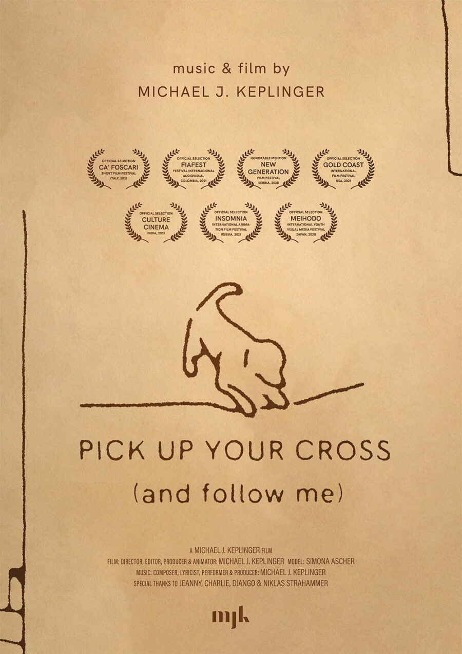 Pick Up Your Cross (and follow me) – MJK Media e.U.